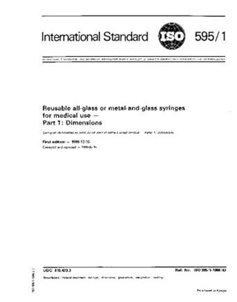 ISO 595-1:1986, Reusable all-glass or metal-and-glass syringes for ...