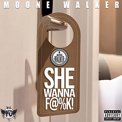 Écouter She Wanna F@%K! par Moone Walker sur Amazon Music Unlimited