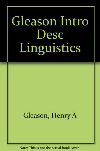 An Introduction to Descriptive Linguistics: Gleason, Henry A ...