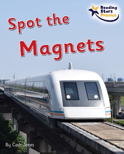 Spot the Magnets: Phase 5 (Reading Stars Phonics) : Jones, Cath: Amazon ...