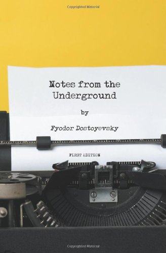 Notes from the Underground - First Edition: Dostoyevsky, Fyodor ...