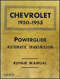 1950-1953 Chevy Powerglide Automatic Transmission Manual Original ...