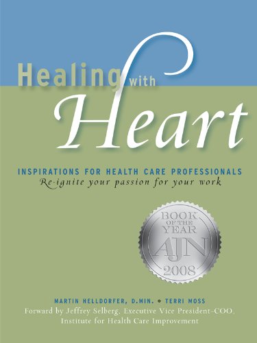 Healing with Heart: Inspirations for Health Care Professionals - Kindle ...