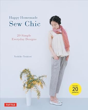 Happy Homemade: 20 Simple Everyday Designs : Tsukiori, Yoshiko: Amazon ...