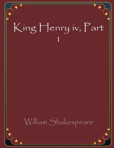 King Henry iv, Part 1: Shakespeare, William: 9781974110391: Amazon.com ...
