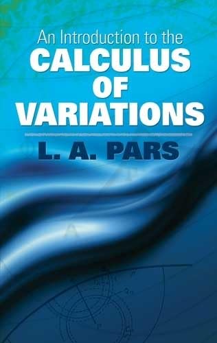 An Introduction To The Calculus Of Variations Dover Books On Mathema 1 4tics Uk