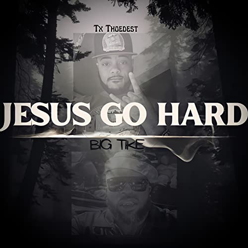 Écouter Jesus Go Hard par Tx Thoedest feat. Big Tike sur Amazon Music ...