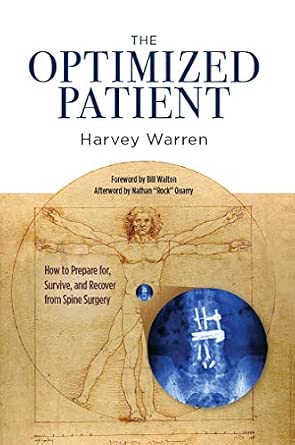 The Optimized Patient: How to Prepare for, Survive, and Recover from ...