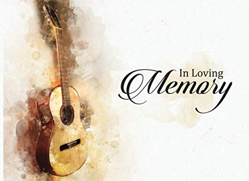 In Loving Memory: Guitar Music Lover Celebration of Life Funeral Guest ...