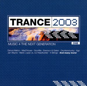 Trance 2003 Die Erste - Trance 2003 Die Erste - Amazon.com Music