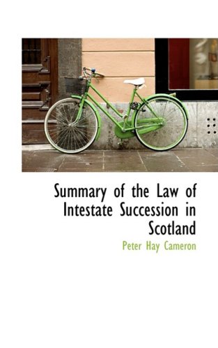 Buy Summary of the Law of Intestate Succession in Scotland Book Online ...