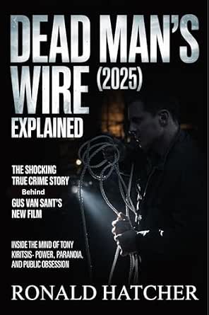 Amazon.com: Dead Man’s Wire (2025) Explained: The Shocking True Crime ...