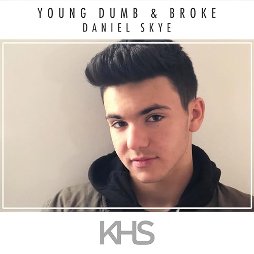 Amazon.co.jp: Young Dumb & Broke : Kurt Hugo Schneider: Digital Music