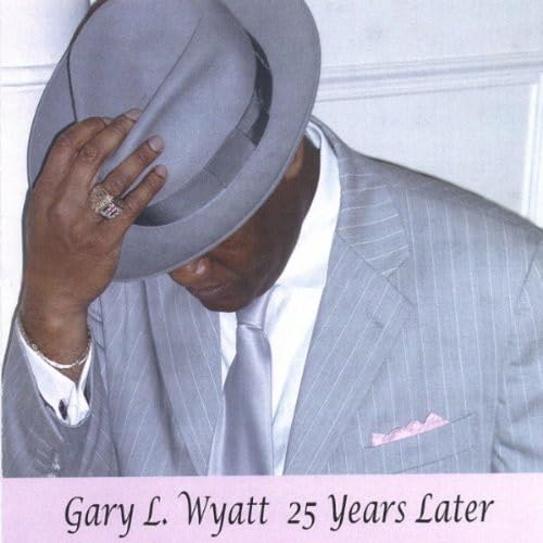 Gary Wyatt L, Pastor Gary L. Wyatt, Pastor Gary L. Wyatt, Stevie Wonder ...