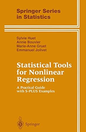 Statistical Tools for Nonlinear Regression: A Practical Guide With S ...