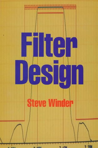 Filter Design (EDN Series for Design Engineers): Winder, Steve ...