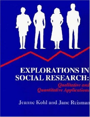 Explorations in Social Research: Qualitative and Quantitative ...