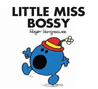 Little Miss Bossy (Mr. Men and Little Miss Book 1) eBook : Hargreaves ...