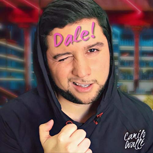 Dale! de Camilo Ovalle en Amazon Music Unlimited