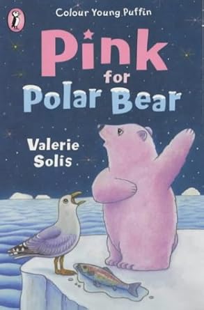 Colour Young Puffin Pink For Polar Bear: 9780141312996: Books - Amazon.ca
