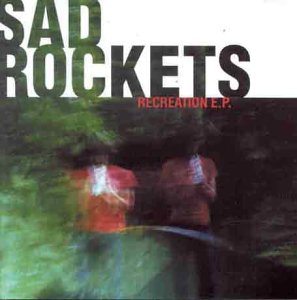 Recreation EP : Sad Rockets: Amazon.fr: CD et Vinyles}