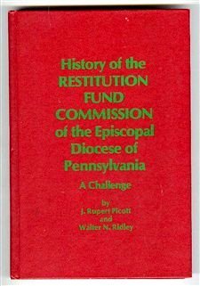 History of the Restitution Fund Commission of the Episcopal Diocese of ...