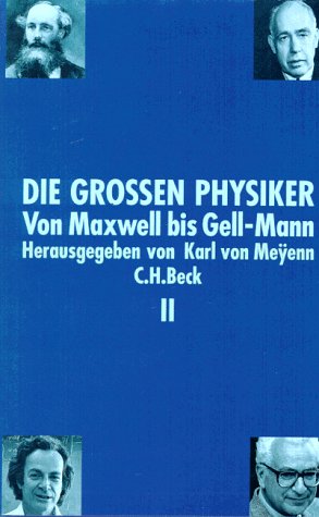 Amazon.co.jp: Die grossen Physiker II. Von James Clerk Maxwell bis ...