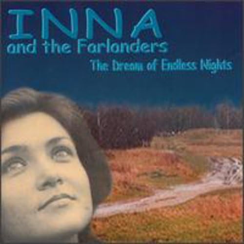 Dream of Endless Nights - Inna and the Farlanders: Amazon.de: Musik-CDs ...