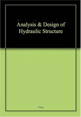 Amazon.in: Buy Analysis & Design of Hydraulic Structure Book Online at ...