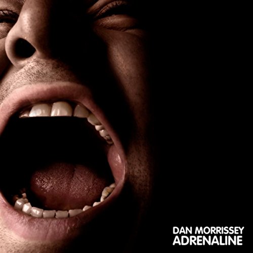 Play Adrenaline by Dan Morrissey on Amazon Music Unlimited