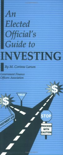 An Elected Official's Guide to Investing: Amazon.co.uk: Larson, M ...