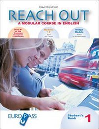 Reach out. Student's book-Workbook-Bridge module. Per il biennio delle ...