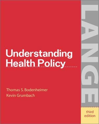 Understanding Health Policy: A Clinical Approach: 9780071124706 ...