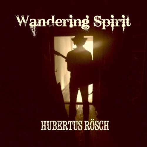 Amazon MusicでHubertus RöschのWandering Spiritを再生する