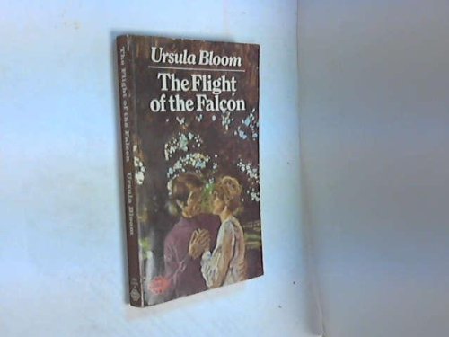 Flight of the Falcon: Amazon.co.uk: Bloom, Ursula: 9780583119290: Books