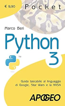 Amazon.it: Python 3. Guida tascabile al linguaggio di Google, Star Wars ...