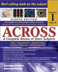 Across: A Complete Review of Short Subjects (Volume 1): SHUKLA SAUMYA ...