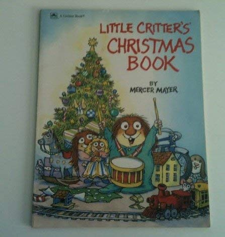 Little Critter's Christmas book (A Little critter book): Mayer, Mercer ...