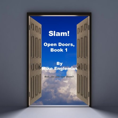 Amazon.com: Slam! (Open Doors, Book 1) eBook : Engleman, Mike: Kindle Store