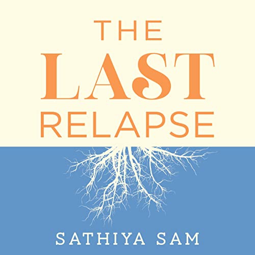 Amazon.com: The Last Relapse: Realize Your Potential, Reclaim Intimacy ...