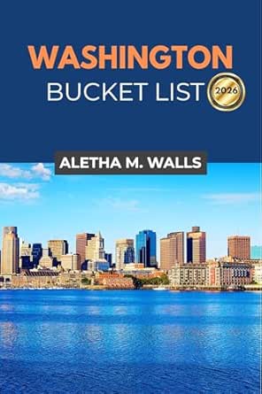WASHINGTON BUCKET LIST 2026: Explore Historic Monuments and Museums in ...