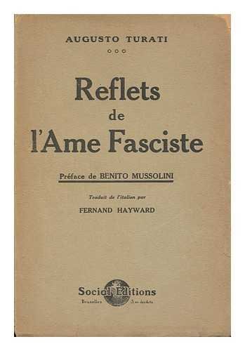 Reflets De L'Ame Fasciste / Augusto Turati: Turati, Augusto (1888 ...