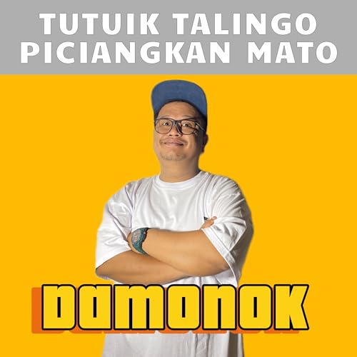 Play Tutuik Talingo Piciangkan Mato by DAMONOK on Amazon Music Unlimited