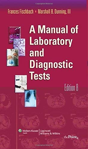 A Manual of Laboratory and Diagnostic Tests 8th (egith) edition Text ...