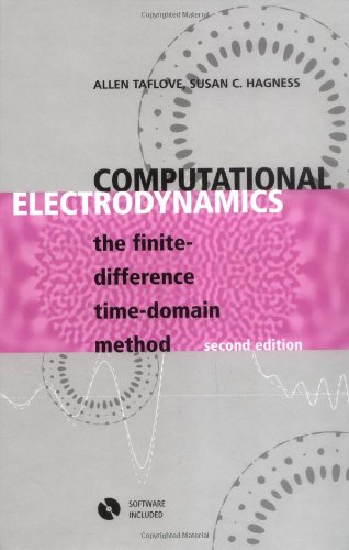 Computational Electrodynamics: The Finite-Difference Time-Domain Method: Taflove, Allen ...
