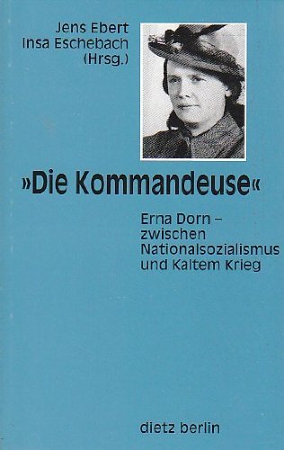 'Die Kommandeuse' : insa-eschebach-jens-ebert: Amazon.de: Bücher