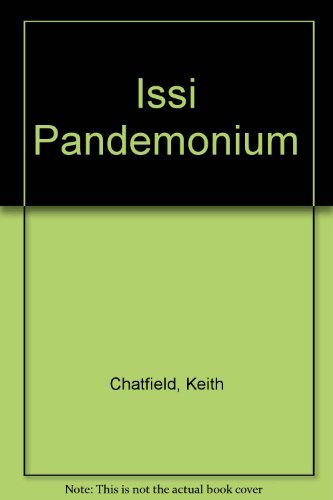Issi Pandemonium: Keith Chatfield: 9780948467011: Amazon.com: Books