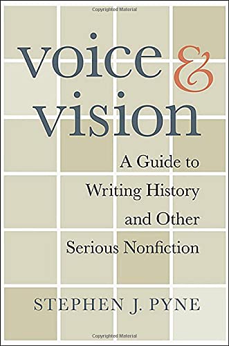 Amazon.com: Voice and Vision: A Guide to Writing History and Other ...