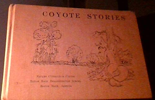 Coyote Stories of the Navaho People: Roessel, Robert A. and, Dillon ...