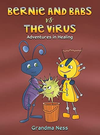 Bernie and Babs vs the Virus: Ness, Grandma: 9781649795533: Amazon.com ...